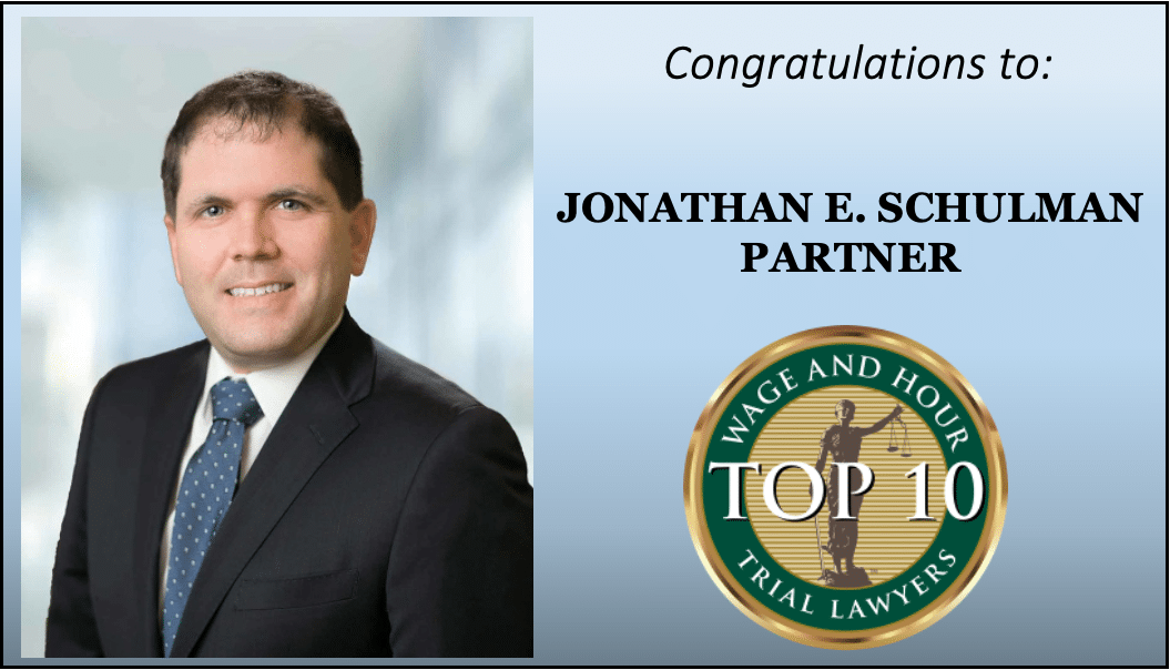 Jonathan Schulman Named Top 10 Wage & Hour Trial Lawyers By NTLA ...