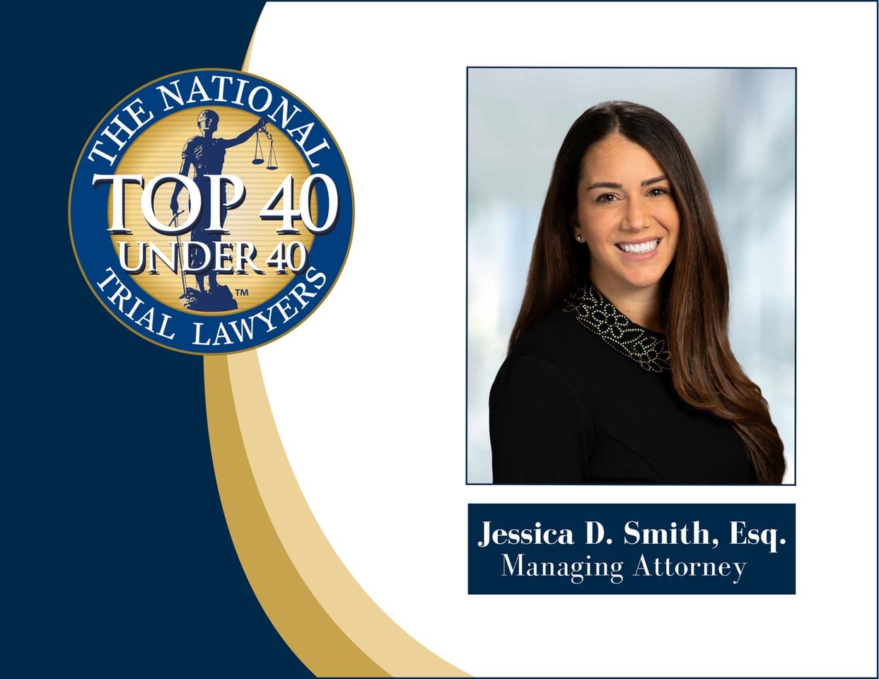 Jessica D. Smith Named Top 40 Under 40 - Slater Slater Schulman LLP